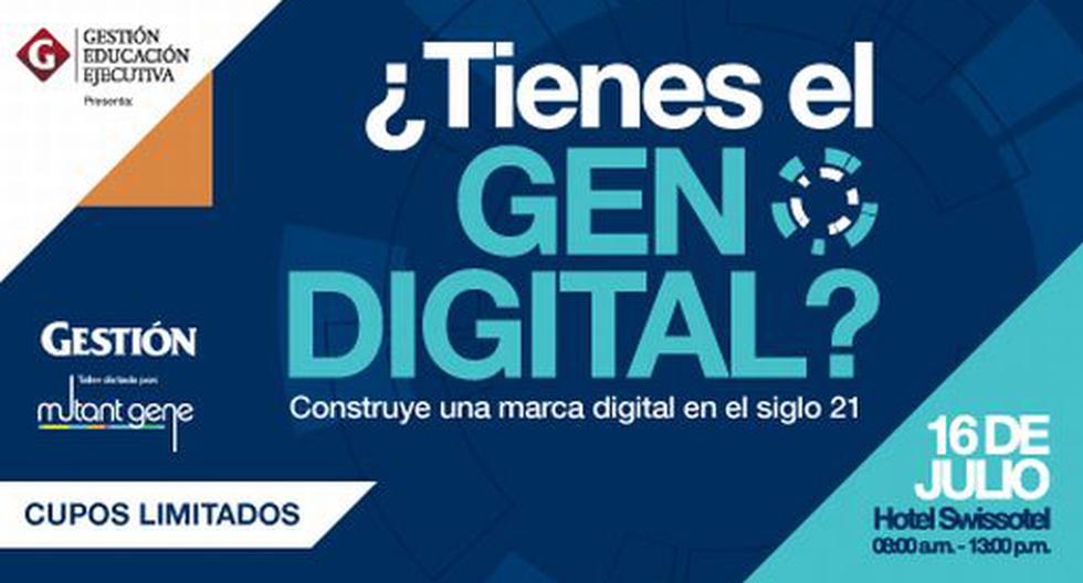 ¿Tienes el Gen Digital? Aprende a construir una marca digital en el ...